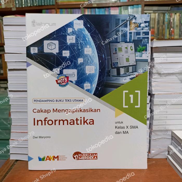 Jual buku informatika Kelas X.10 SMA Kurikulum Merdeka Platinum - Jakarta Pusat - Cahaya Book ...