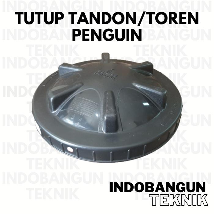 Jual Tutup Tandon Toren Tangki Air Penguin Diameter 40 cm - Kab ...