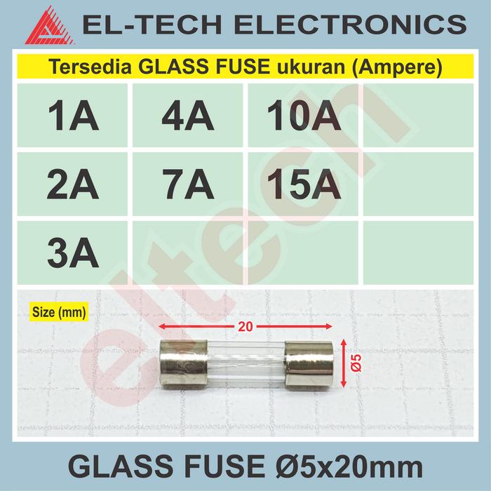 Jual Glass Fuse Sekring Sekering Pengaman Tabung Kaca Kecil 5x20mm 5 x 20mm - Kota Surabaya ...