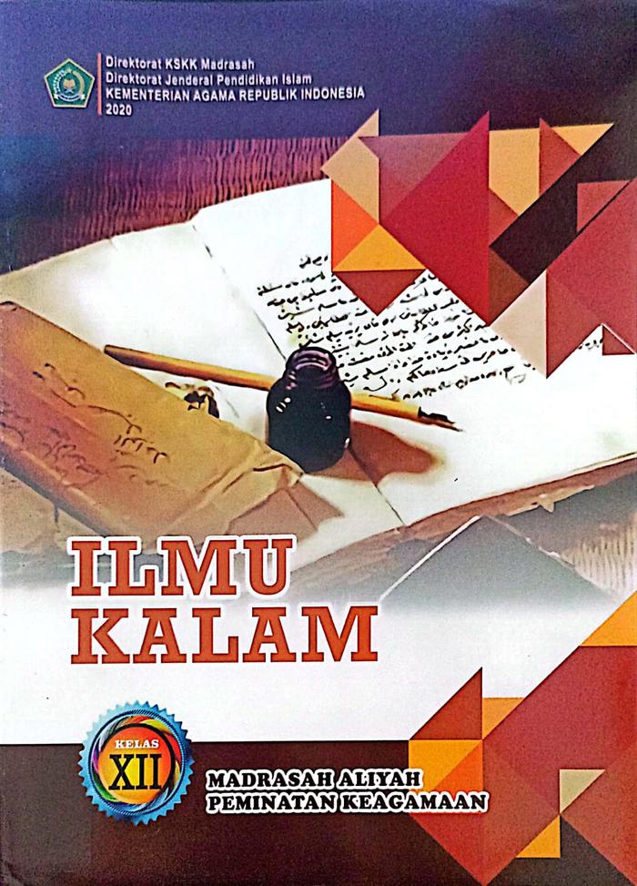 Jual Buku Siswa ILMU KALAM Kelas 12 Peminatan Madrasah Aliyah - KEMENAG - Kota Malang - Pustaka ...