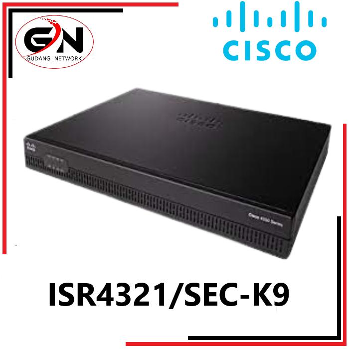 Jual Cisco 4000 Series Integrated Service Router [ISR4321-SEC/K9 ...