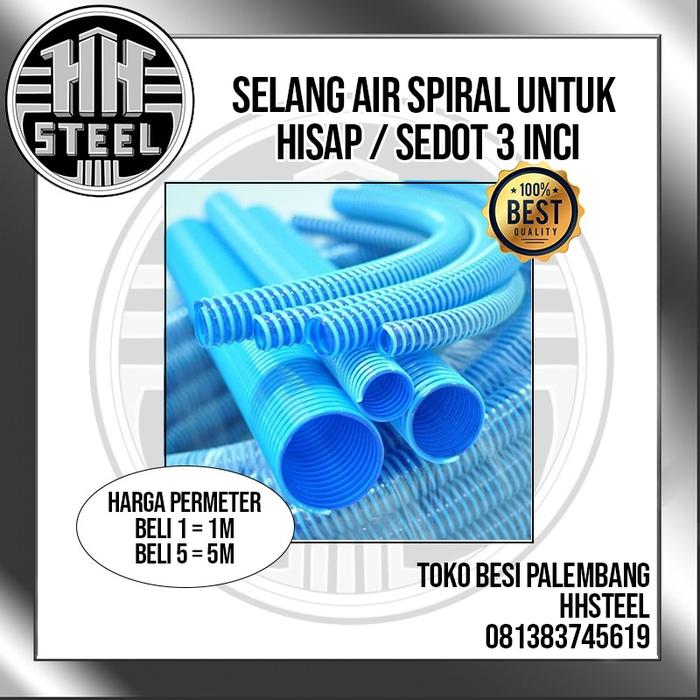 Jual Selang air spiral /selang hisap / selang sedot ukuran 3 inchi hh ...