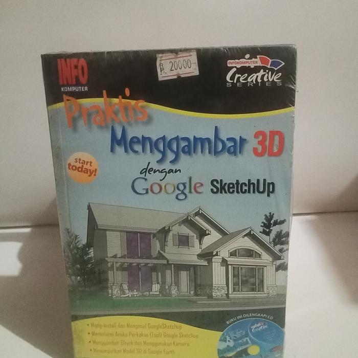 Jual buku praktis menggambar 3D dengan Google SketchUp - Kab. Gresik - Toko Buku RAJA MURAH ...