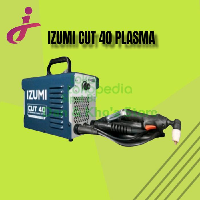 Jual IZUMI Mesin Las Plasma Cutting Cut 40 Plasma Cutter Izumi Cut 40 ...