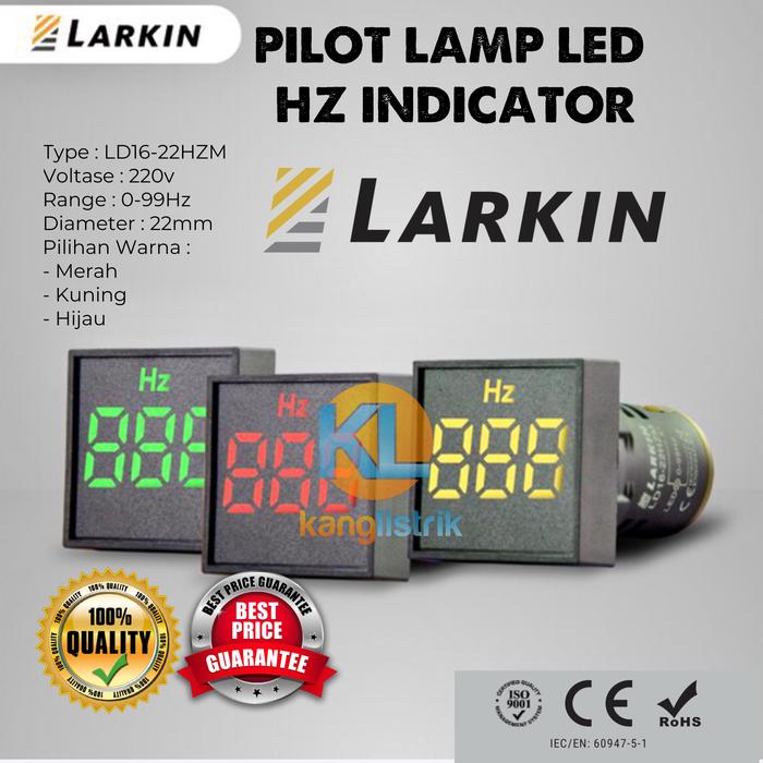 Jual PILOT LAMP LED HZ INDICATOR 22mm PREMIUM LARKIN LD16-22HZM KOTAK ...