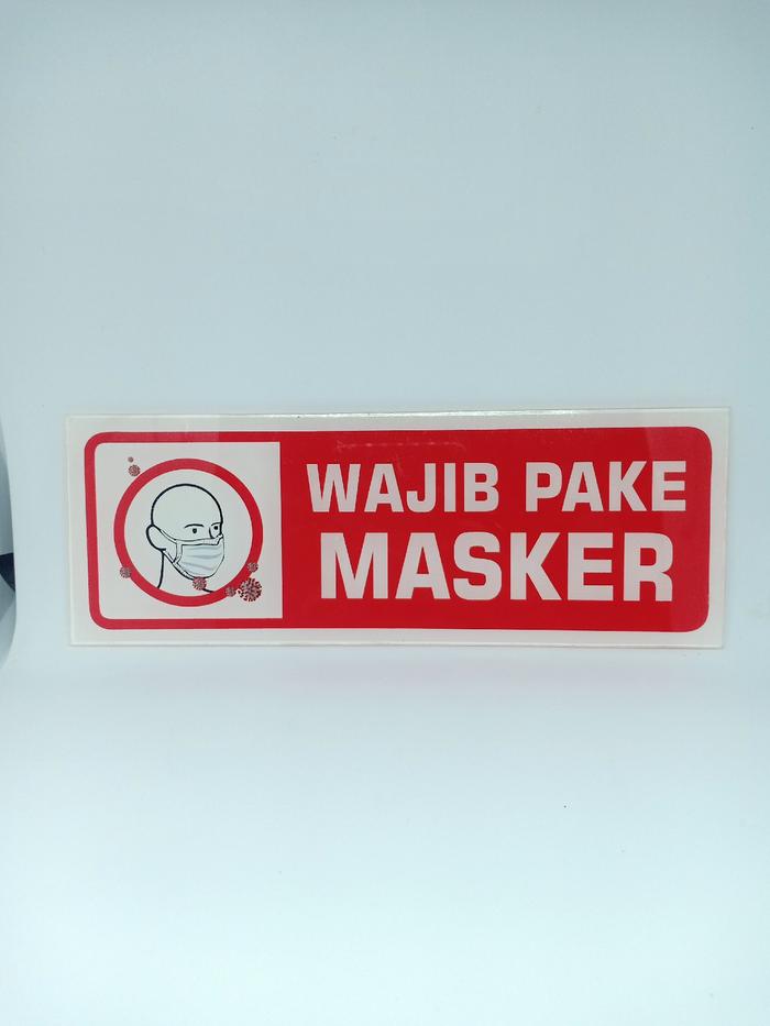Promo Papan Nama Akrilik Stiker Sign Board Wajib Pake Masker - Kab ...