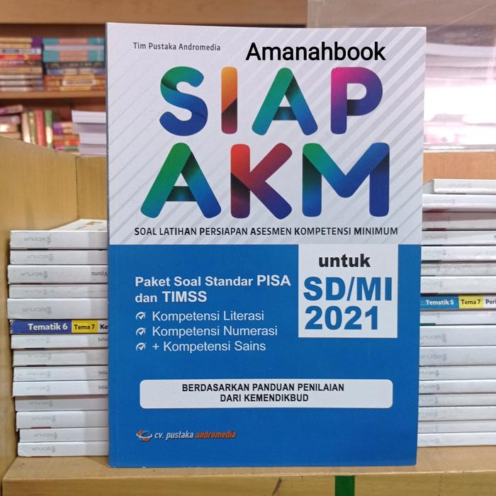 Jual Buku Siap Akm SD Kelas 6 - Literasi Numerasi Sains - Jakarta Pusat ...