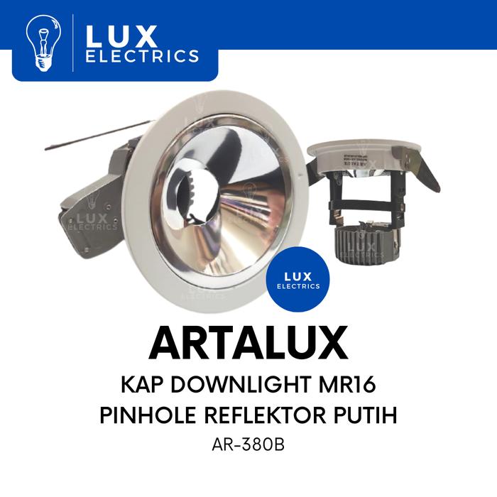 Jual Kap Lampu Downlight/DL MR16 Pinhole Reflektor ARTALUX AR-380B ...