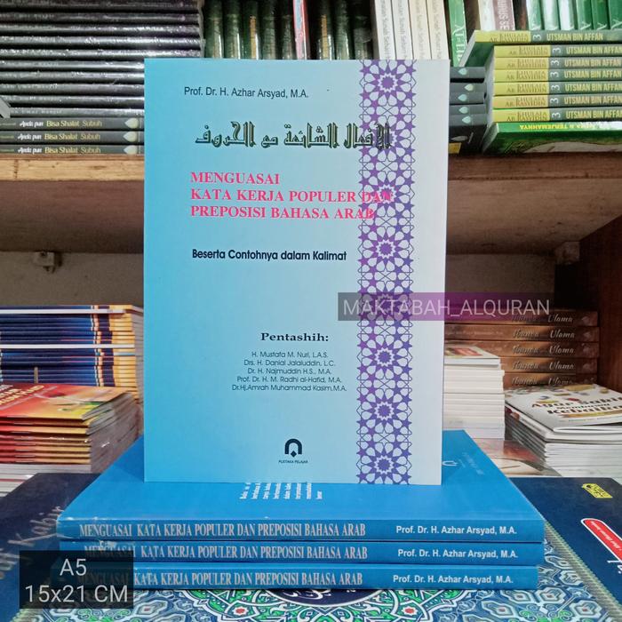 Jual BUKU MENGUASAI KATA KERJA POPULER DAN PREPOSISI BAHASA ARAB - Kota Makassar - MAKTABAH ...