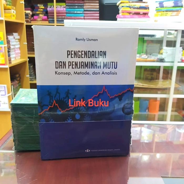 Jual Pengendalian dan Penjaminan Mutu Konsep Metode dan Analisis Ori ...