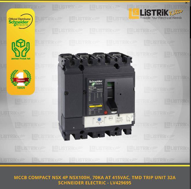 Promo MCCB SCHNEIDER NSX NSX100H, 70KA AT 415VAC TMD TRIP UNIT 32A 4D Cicil 0% 3x - Jakarta ...