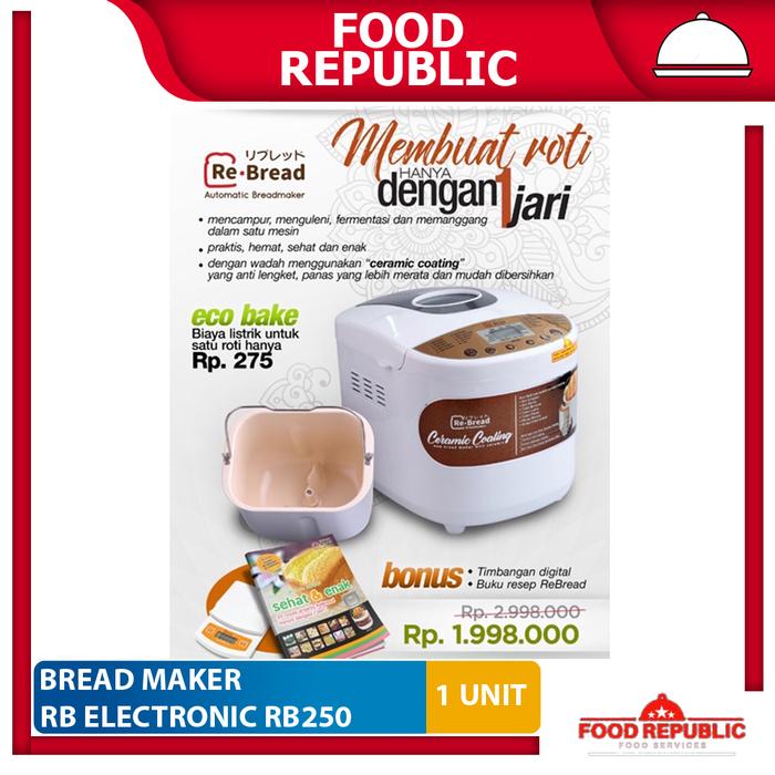 Jual Bread Maker Rb Electronic RB250 Mesin Pembuat Roti Otomatis ...