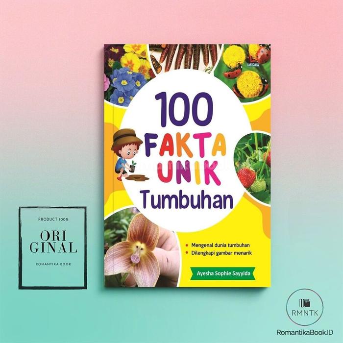 Promo BUKU 100 FAKTA UNIK TUMBUHAN - Buku Anak TK PAUD SD - Kota ...