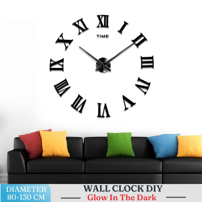 Promo Jam Dinding 3D DIY Angka Romawi Besar Glow in the Dark - Jakarta ...