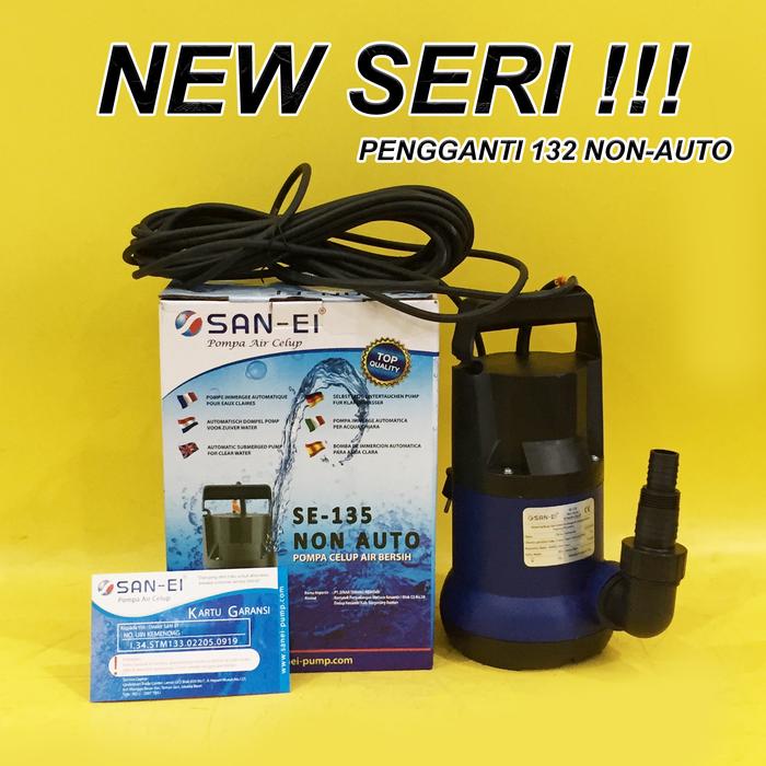 Jual POMPA CELUP SAN-EI SE-135 / SAN EI SE 135 NON-AUTO SEBELUMNYA SE ...