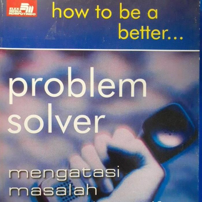 Jual How to be a better : PROBLEM SOLVER - Jakarta Barat - VnD-Mas Shop ...