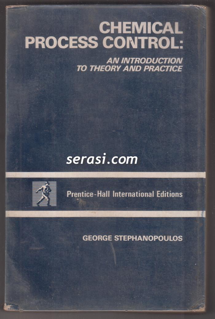 Jual BUKU GEORGE STEPHANOPOULOS - CHEMICAL PROCESS CONTROL - Kota ...