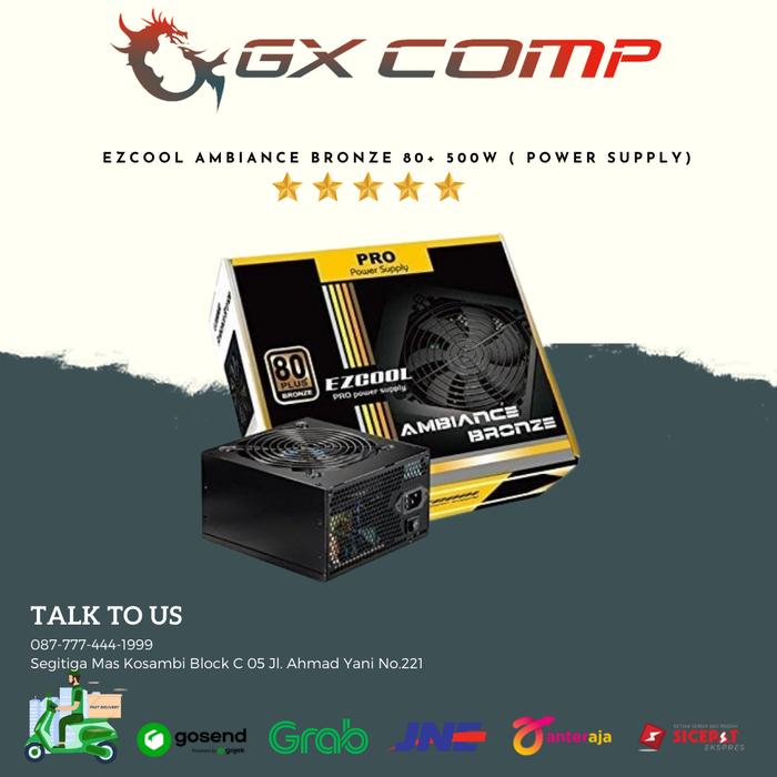 Jual EZCOOL AMBIANCE BRONZE 80+ 500W ( POWER SUPPLY) - Kota Bandung ...