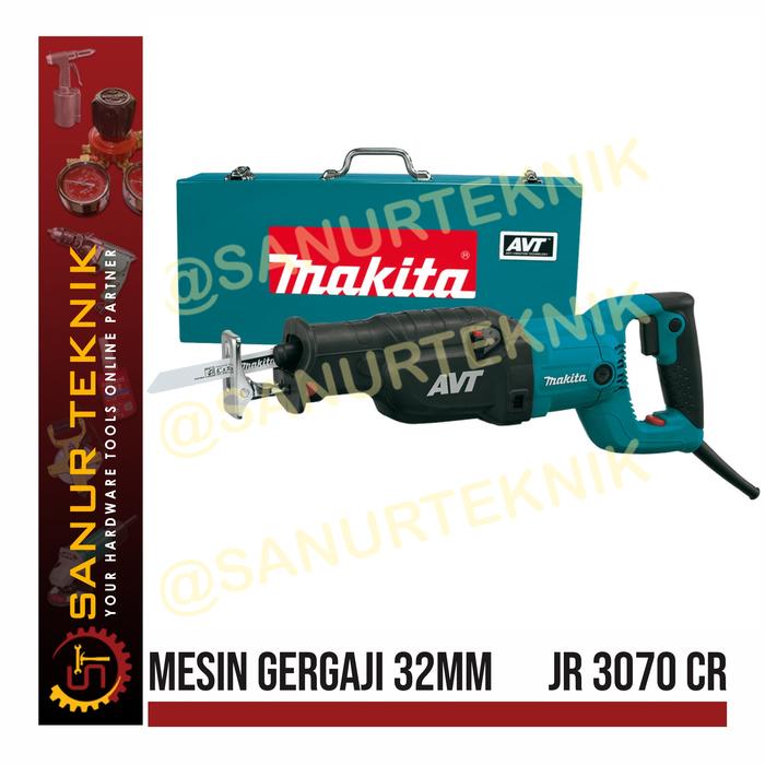 Jual MAKITA JR3070CT JR 3070 CR AVT Recipro Saw / Mesin Gergaji 32mm ...