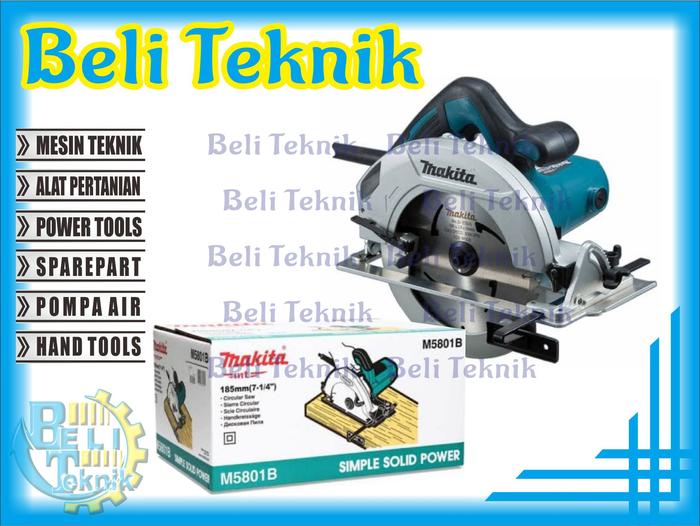 Jual Mesin Sirkel Potong Kayu MAKITA 7inch M5801B Circular Saw MAKITA ...