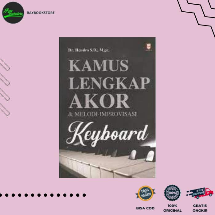 Jual Kamus Lengkap Akor & Melodi-Improvisasi Keyboard - Jakarta Selatan ...