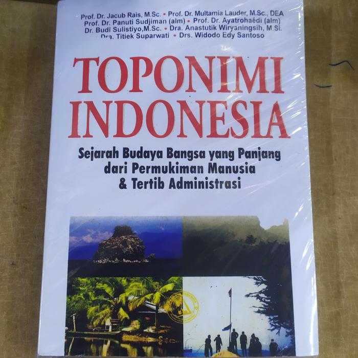 Jual toponimi indonesia sejarah budaya bangsa yang panjang dari ...