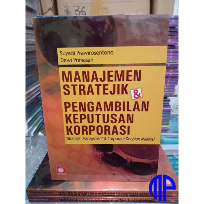 Promo Manajemen Stratejik dan Pengambilan Keputusan Korporasi - Kota Surabaya - Mediapena ...