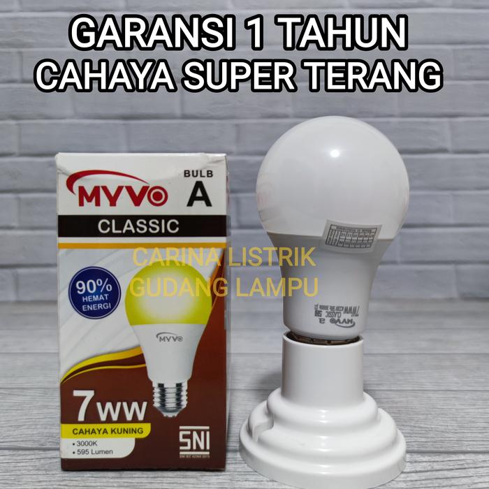 Promo MYVO CLASSIC LAMPU LED BULB 7W CAHAYA KUNING WARM WHITE 3000K ...