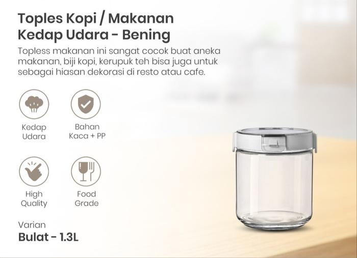 Jual Toples Kaca Bening Tebal / Tempat Makanan Kue Snack Kedap Udara ...