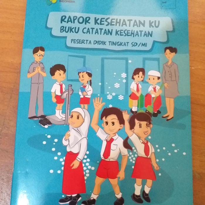 Jual RAPOR KESEHATANKU | BUKU CATATAN KESEHATAN TINGKAT SD/MI - Kota Semarang - percetakan ...