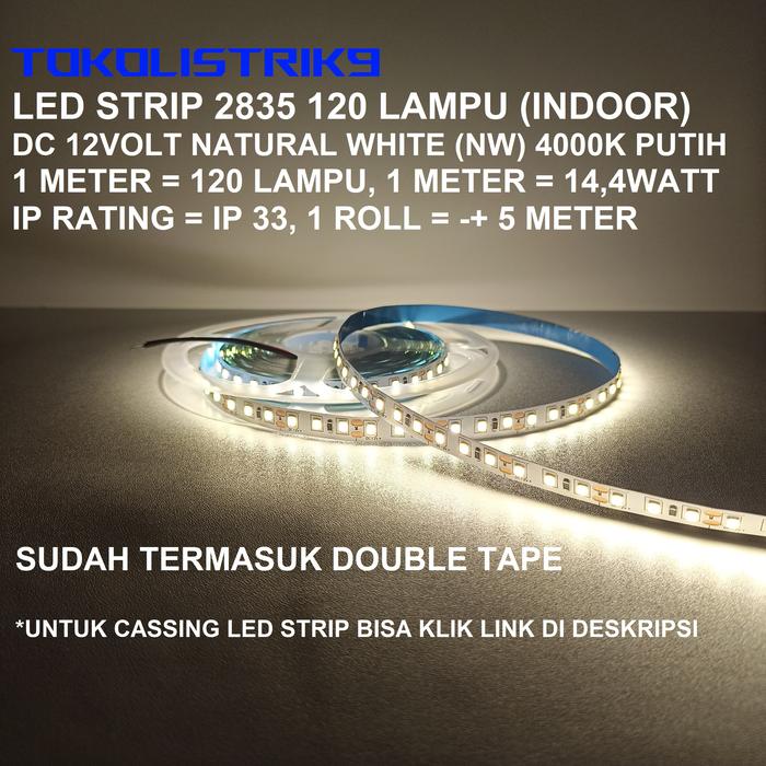 Jual LED Strip 2835 DC 12v IP33 120LED/LED Strip 2835 NW (4000K) PUTIH ...
