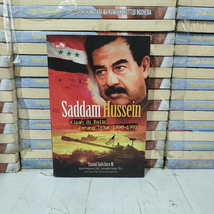 Jual BUKU ASLI - SADDAM HUSSEIN KISAH DI BALIK PERANG TELUK 1990-1991 ...