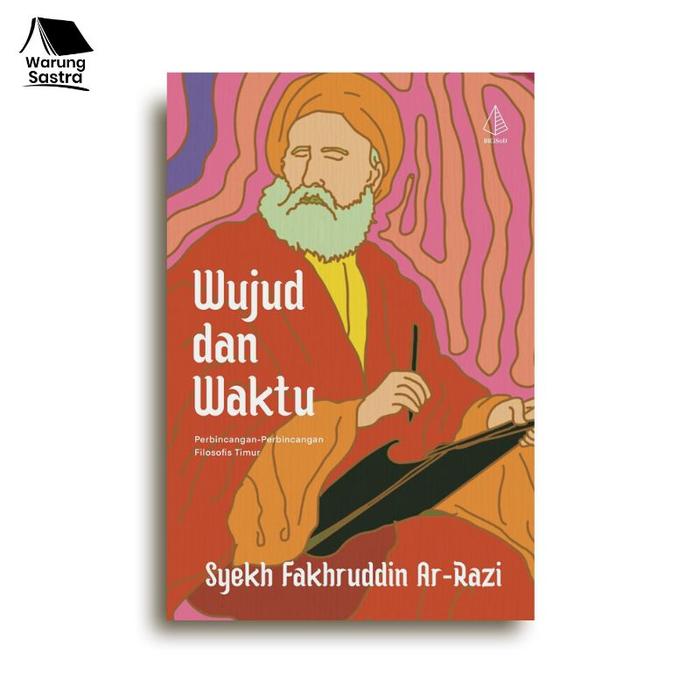Jual Wujud dan Waktu - Syekh Fakhruddin Ar-Razi - Kota Yogyakarta ...