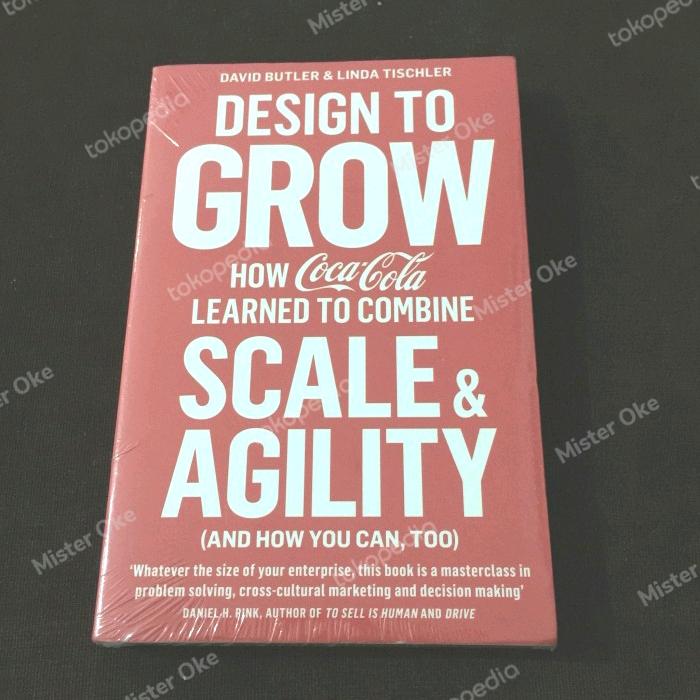Jual Design to Grow - How Coca Cola learned to Combine Scale and Agility - Kota Tangerang ...