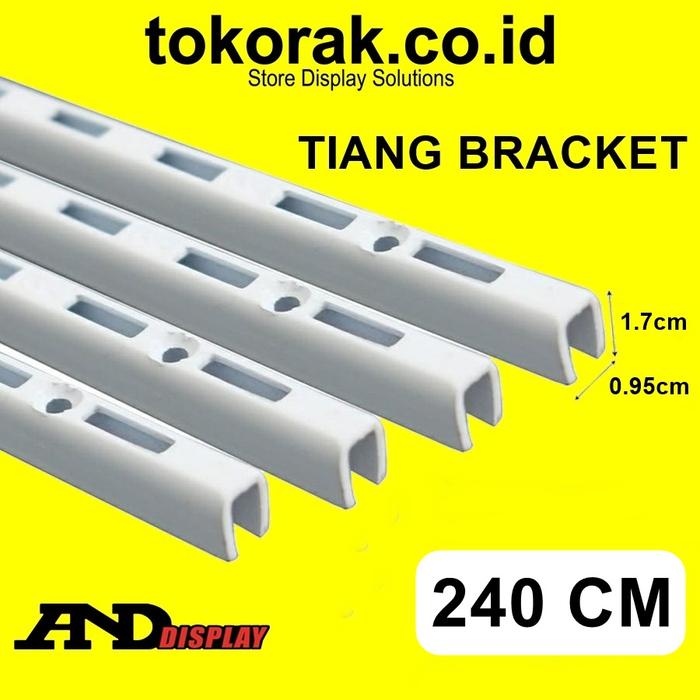 Jual TIANG BRACKET 240CM - REL BREKET AMBALAN RAK KACA KAYU ANDDISPLAY ...