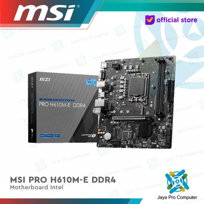 Promo Motherboard MSI PRO H610M-E DDR4 (LGA1700, H610, DDR4, USB3.2, SATA3) Cicil 0% 3x ...