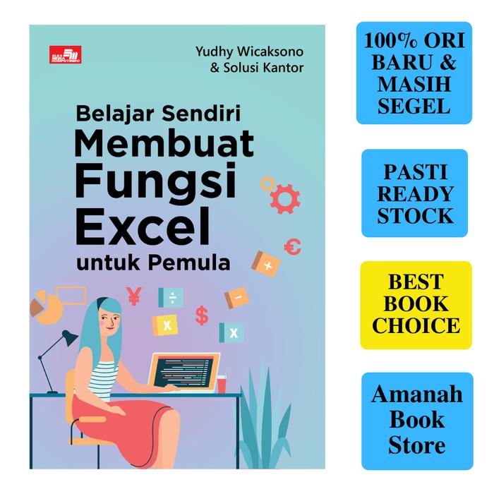 Promo Buku Belajar Sendiri Membuat Fungsi Excel untuk Pemula by Yudhy ...