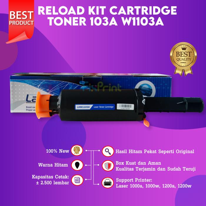 Jual Reload Kit Toner Cartridge 103A W1103A Printer 1000a 1000w 1200a - Jakarta Selatan ...