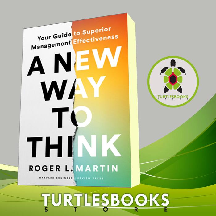 Jual A New Way to Think: Your Guide to Superior Management ...