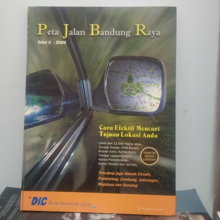 Jual PETA JALAN BANDUNG RAYA EDISI II TAHUN 2004 - Kota Bekasi - Toko ...