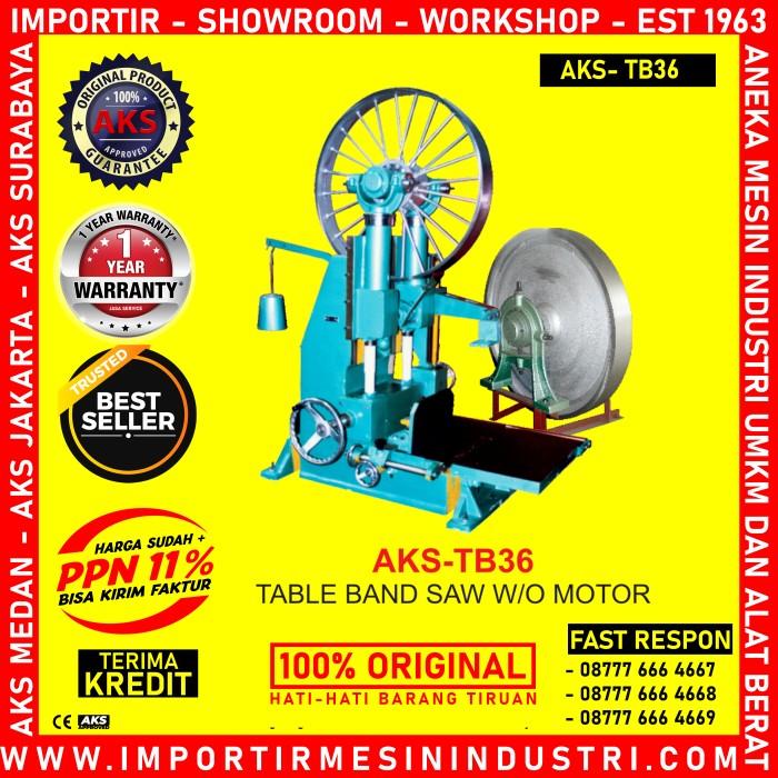 Jual Bandsaw Meja Gergaji Kayu AKS - TB36 - Jakarta Utara - Importir1989 | Tokopedia