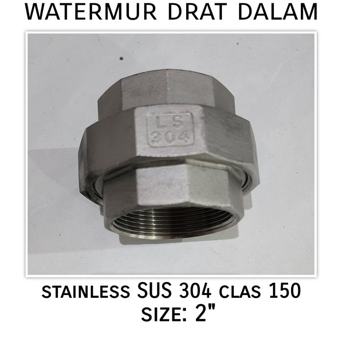 Jual Watermur drat stainless 2 inch watermor water mur union ss sus 304 ...