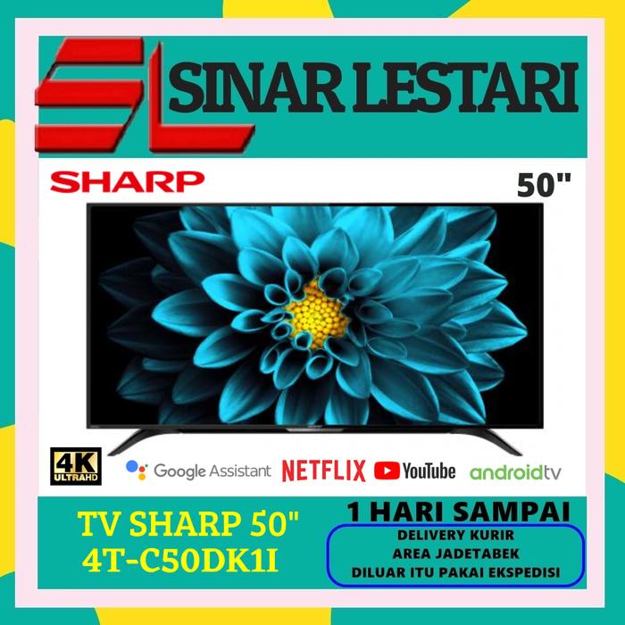 Promo SHARP 4T-C50DK1I ANDROID TV 50 INCH UHD 4K HDR LED TV AQUOA 4T ...
