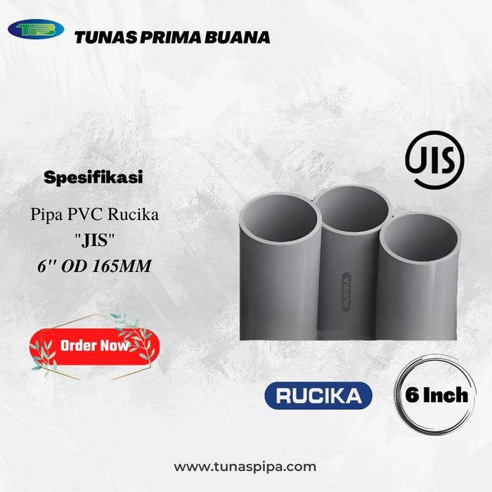 Jual Pipa PVC Rucika JIS 6" OD 165MM - Jakarta Pusat - Tunas Pipa ...