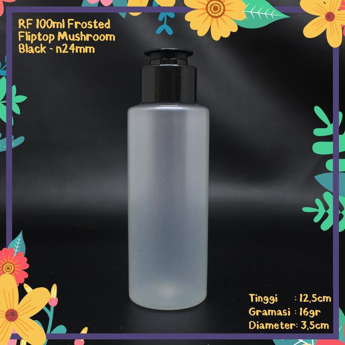 Jual BOTOL RF 100ML FROSTED TUTUP FLIPTOP JAMUR HITAM IMPORT N24 GEL ...