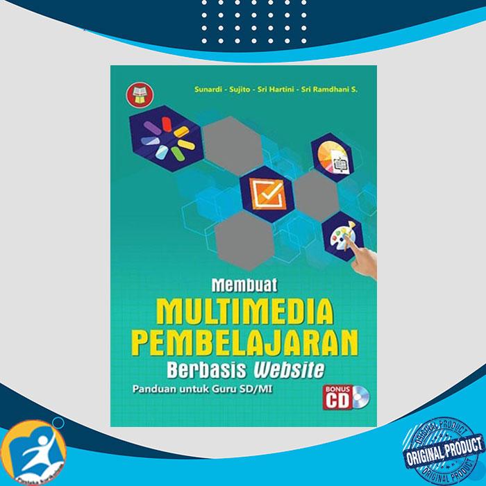 Jual Buku Membuat Multimedia Pembelajaran Berbasis Website Guru SD/MI ...