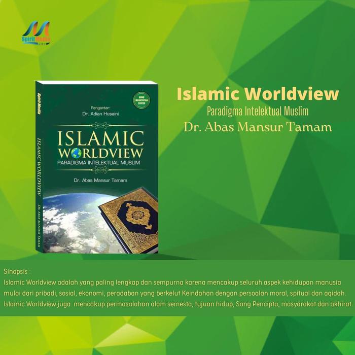 Jual islamic worldview paradigma abas mansur tamam - Kota Depok ...