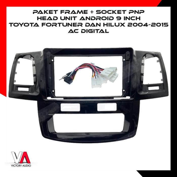 Jual Frame + Socket PnP Head Unit 9 Inch FORTUNER HILUX 2004-15 AC ...