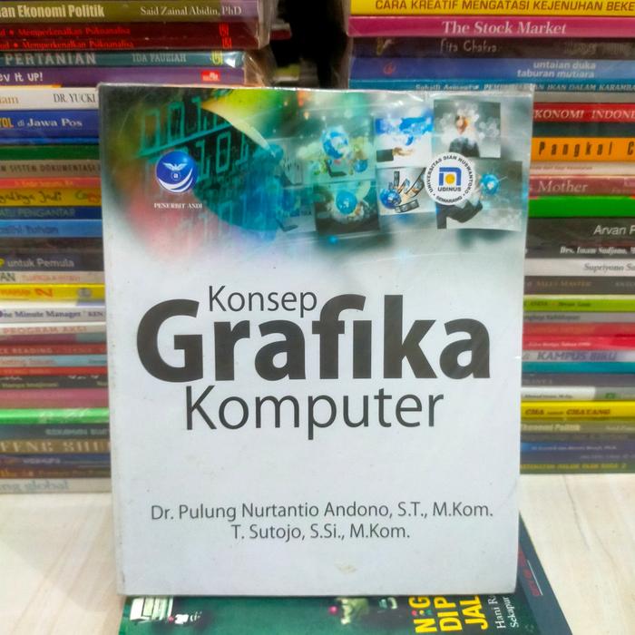 Grafika Komputer Jual Grafika Komputer Teori Dan Implementasi Achmad