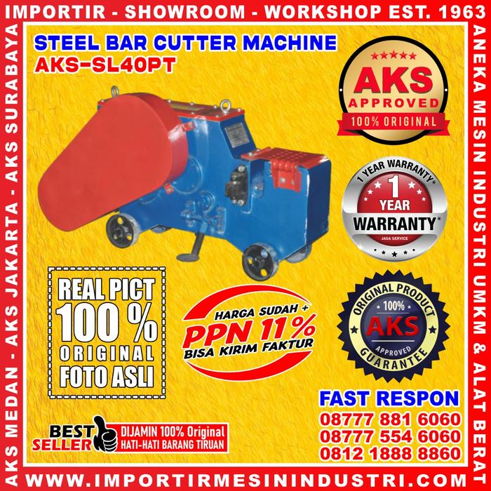 Jual Mesin Steel Bar Cutter Pemotong Batang Besi 3Kw AKS - SL40PT ...